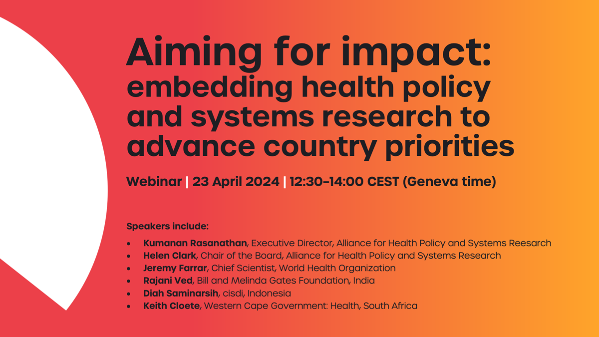Webinar – Aiming for impact: embedding health policy and systems ...